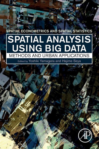 Spatial analysis using big data: methods and urban applications ... Spatial analysis using big data: methods and urban applications ...