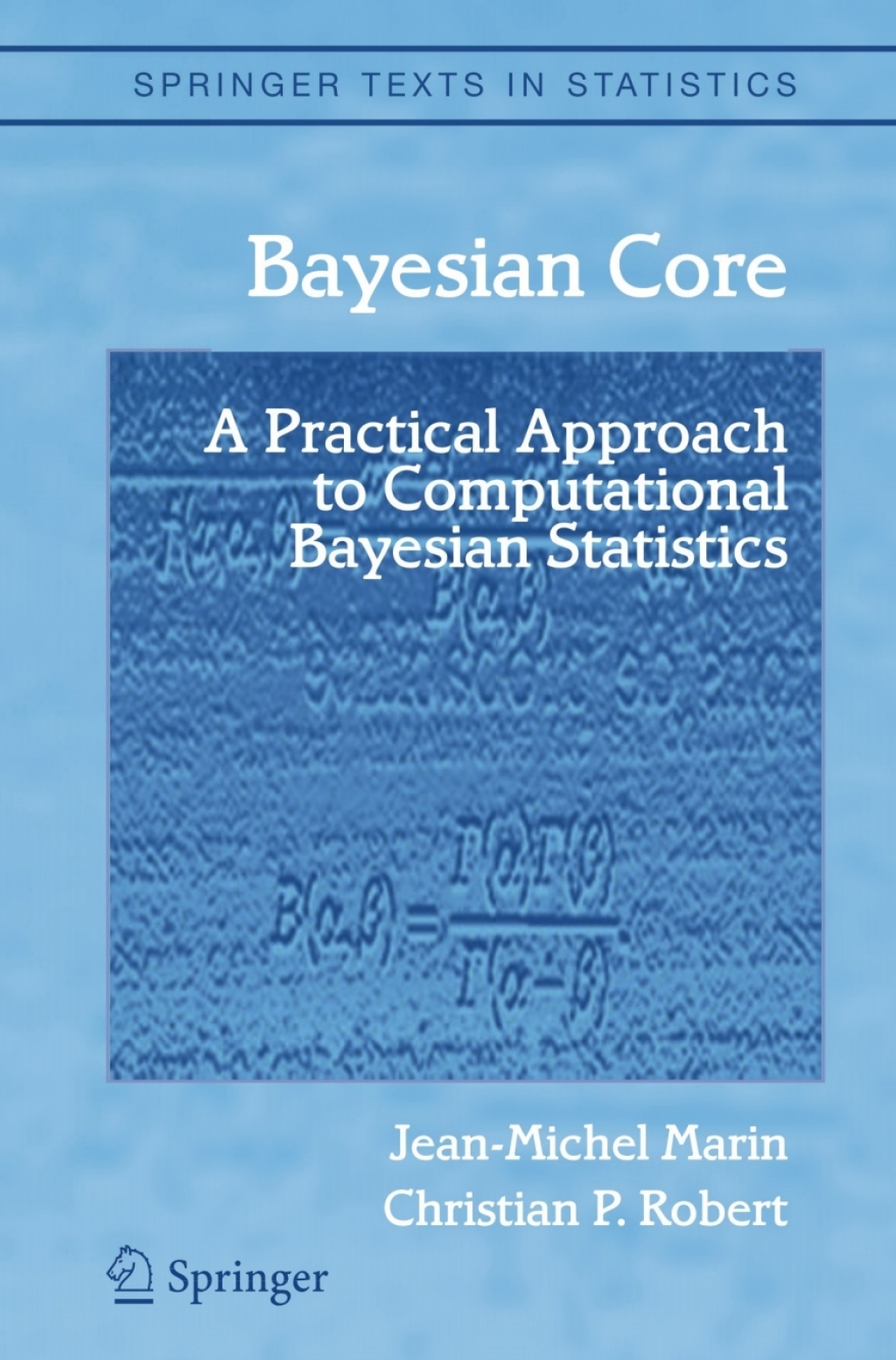 Bayesian Core A Practical Approach To Computational Bayesian Statistics Premiumjs Store