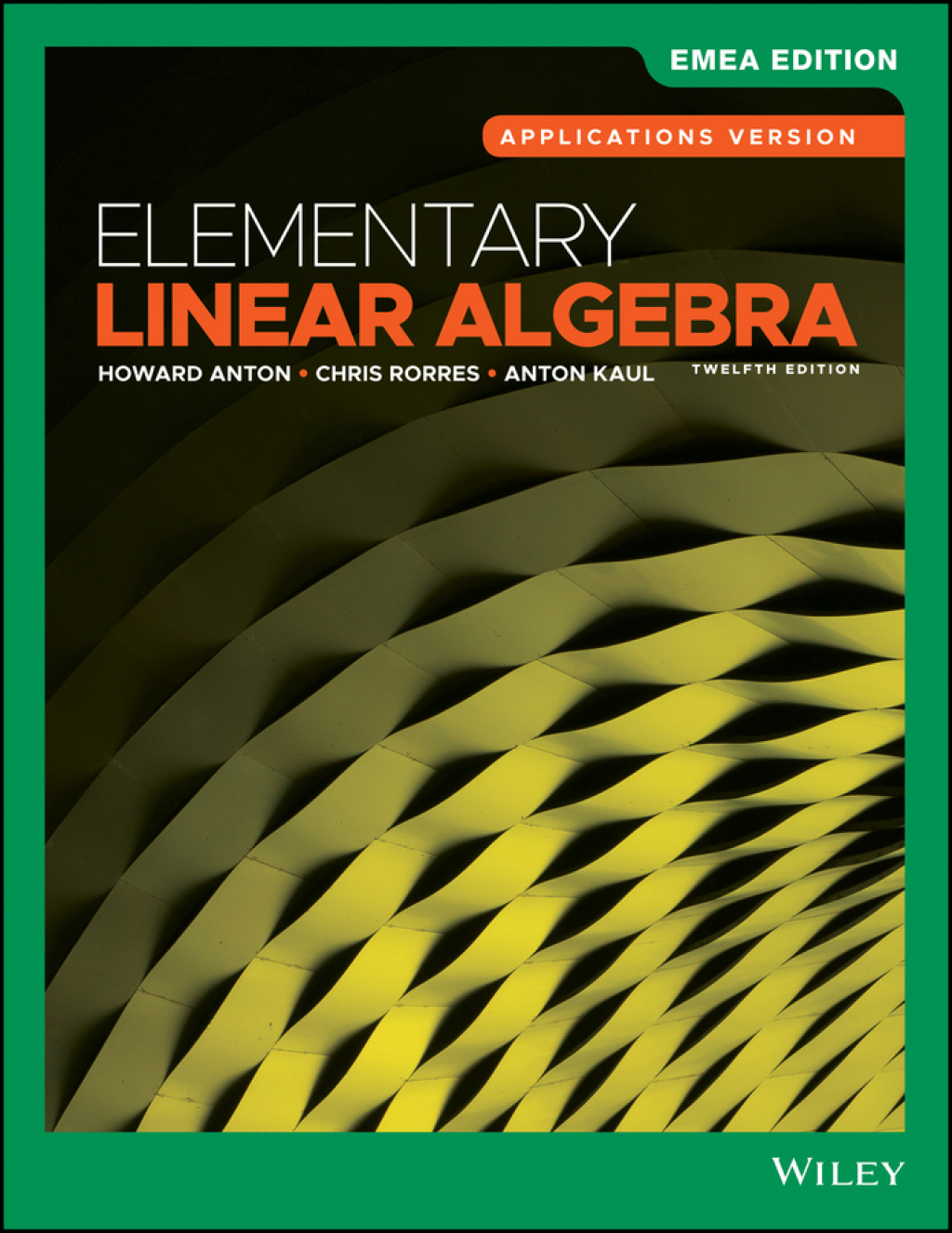 Elementary Linear Algebra, Applications Version, EMEA Edition 12th Edition – PremiumJS Store