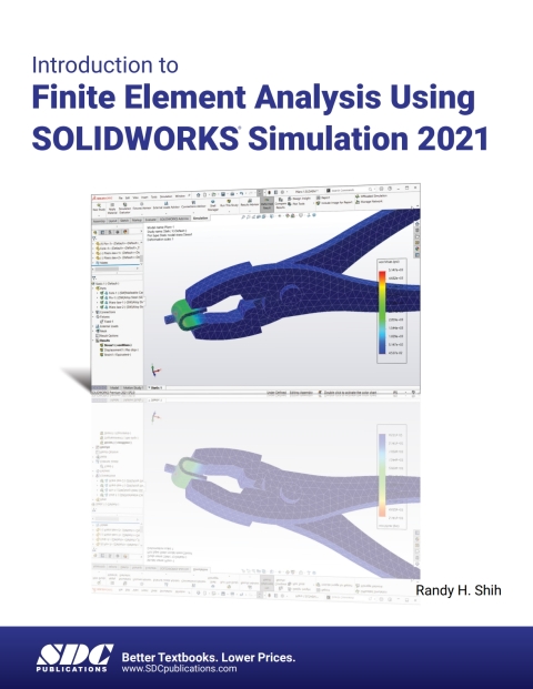 Introduction To Finite Element Analysis Using Solidworks Simulation 2021 12th Edition Pdfepub