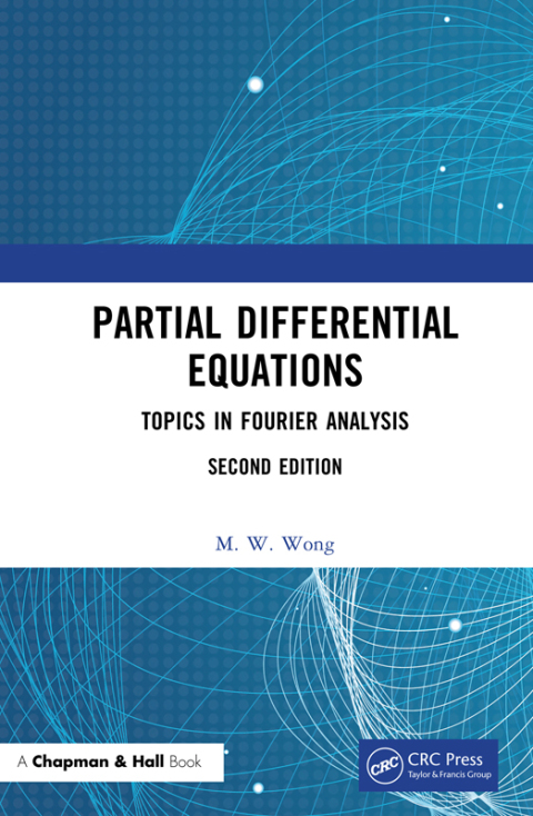 Partial Differential Equations – Topics in Fourier Analysis 2nd Edition – PDF/EPUB Version ...