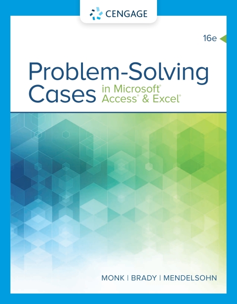 Problem Solving Cases in MS Access And Excel 16th Edition – PDF/EPUB Version Downloadable ...