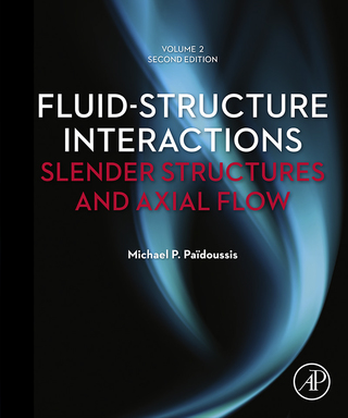 Fluid-Structure Interactions: Volume 2: Slender Structures and Axial Flow 2nd Edition – PDF/EPUB ...