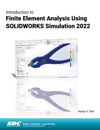 Introduction to Finite Element Analysis Using SOLIDWORKS Simulation 2022 13th Edition – PDF/EPUB ...