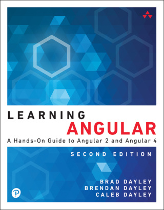 Learning Angular 2nd Edition A Hands-On Guide to Angular 2 and Angular 4 – PDF/EPUB Version ...