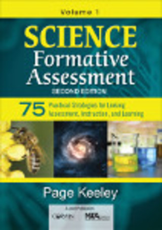 Science Formative Assessment, Volume 1: 75 Practical Strategies for Linking Assessment ...