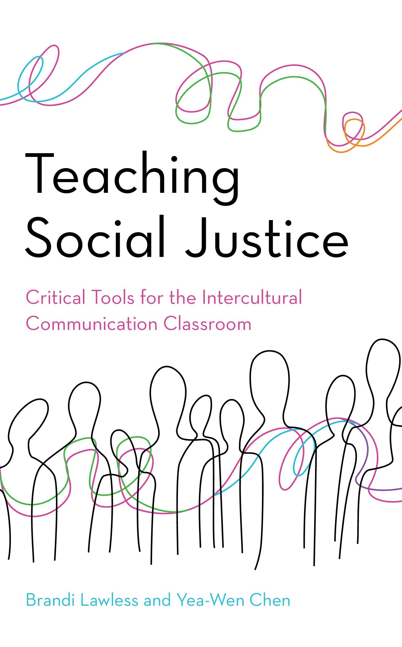 Teaching Social Justice: Critical Tools for the Intercultural Communication Classroom – PDF/EPUB ...