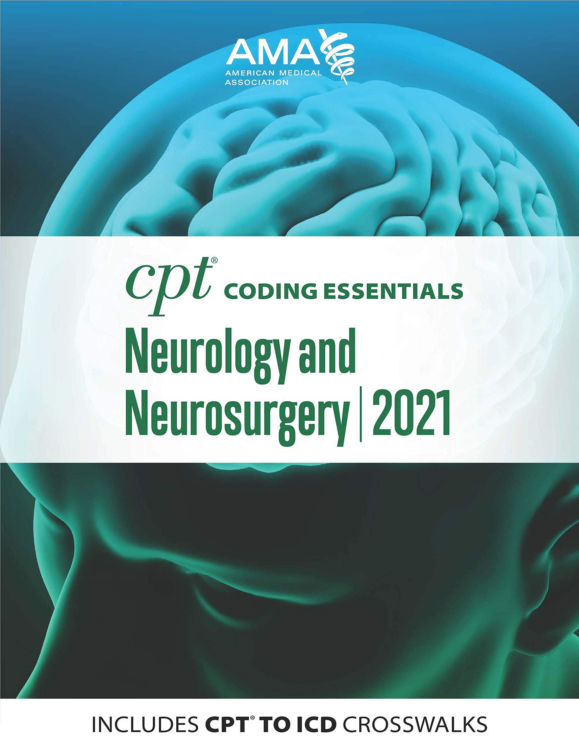 Cpt Coding Essentials For Neurology And Neurosurgery 2021 Pdf Epub Version Downloadable
