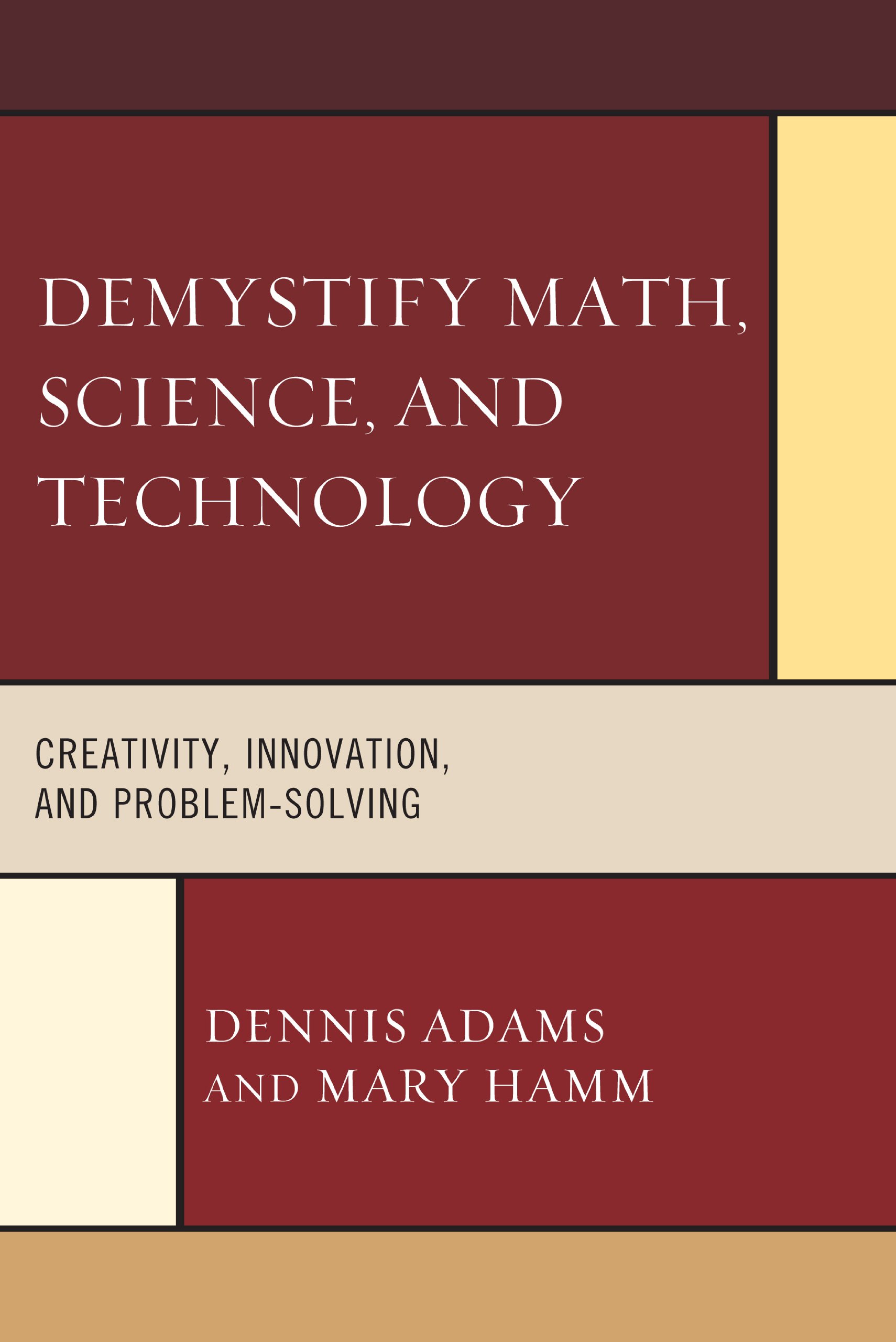 Demystify Math, Science, and Technology: Creativity, Innovation, and Problem-Solving – PDF/EPUB ...