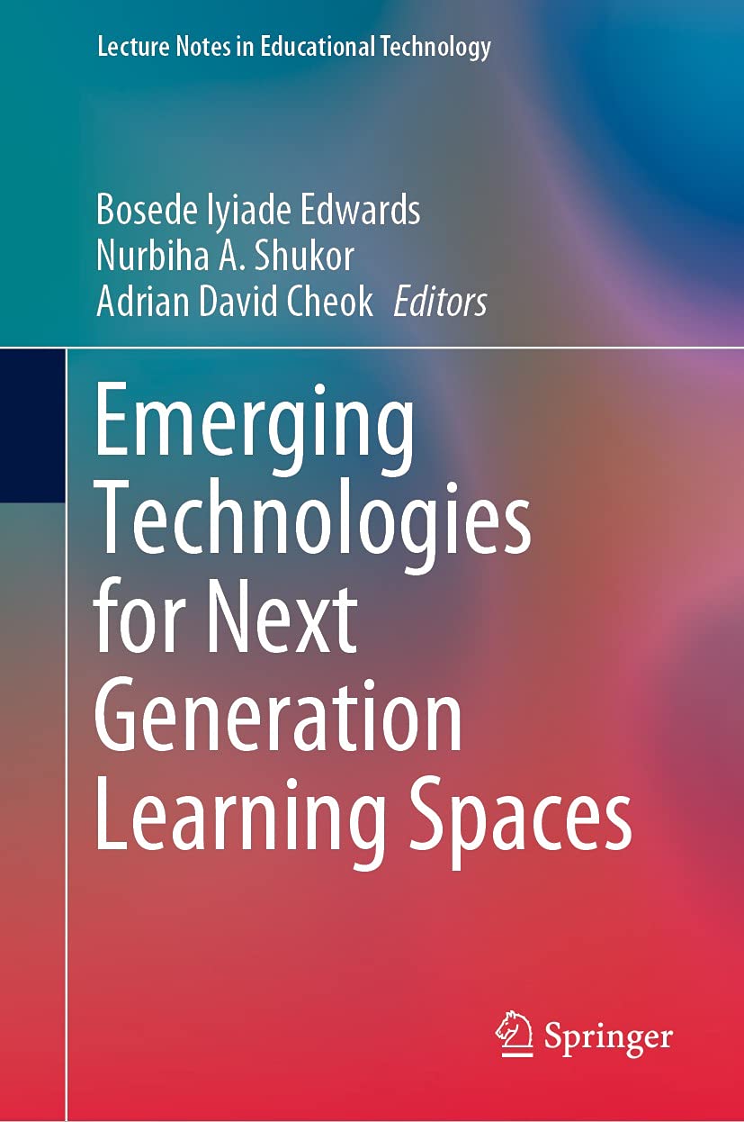 Emerging Technologies For Next Generation Learning Spaces Lecture
