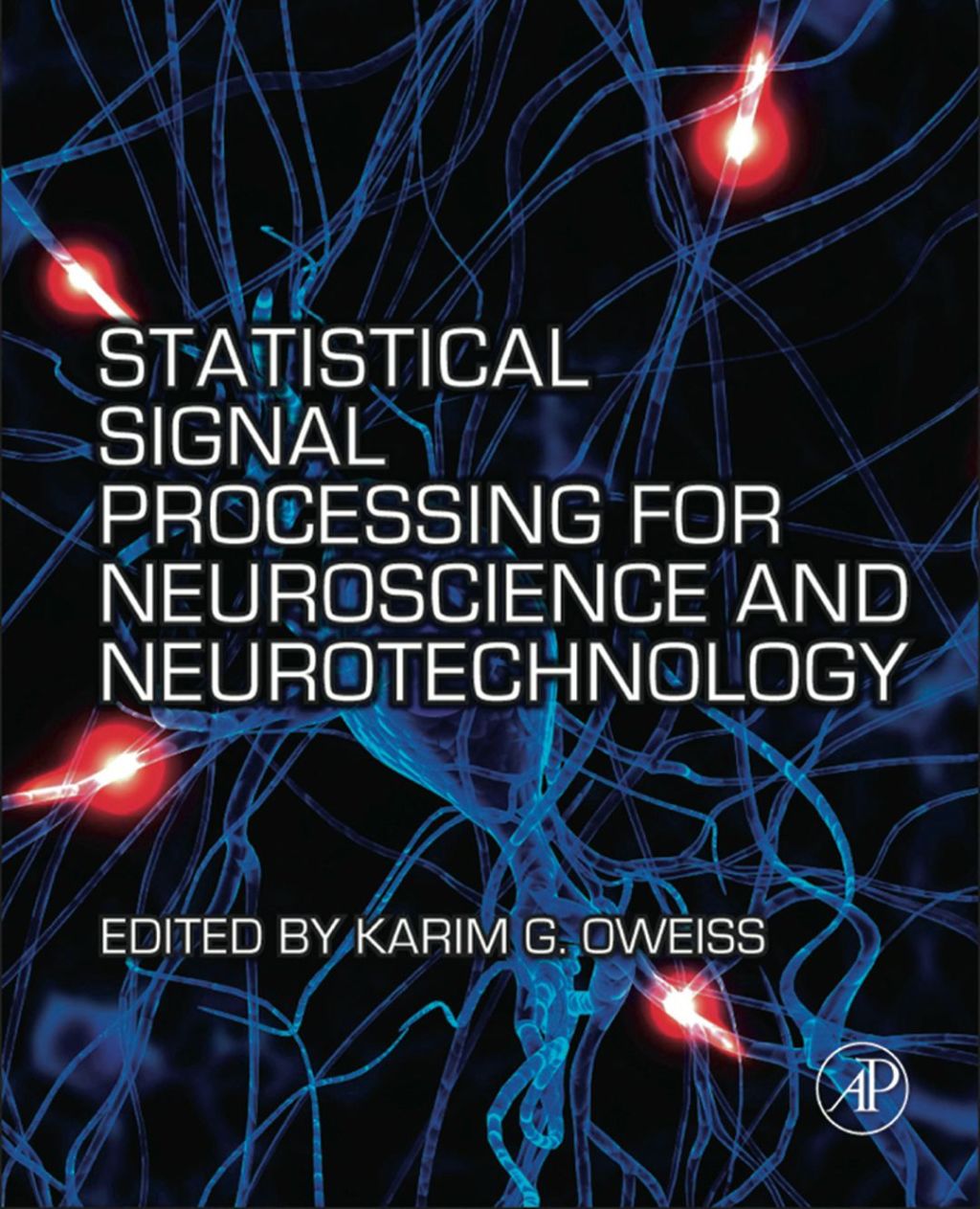 Statistical Signal Processing for Neuroscience and Neurotechnology – PremiumJS Store