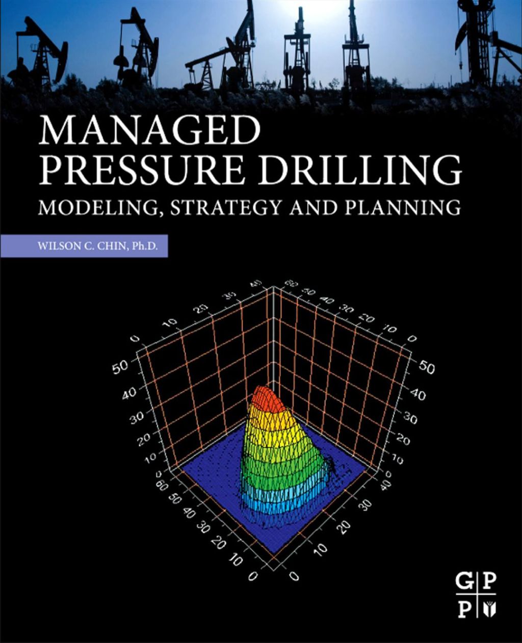 Managed Pressure Drilling: Modeling, Strategy and Planning – PremiumJS Store