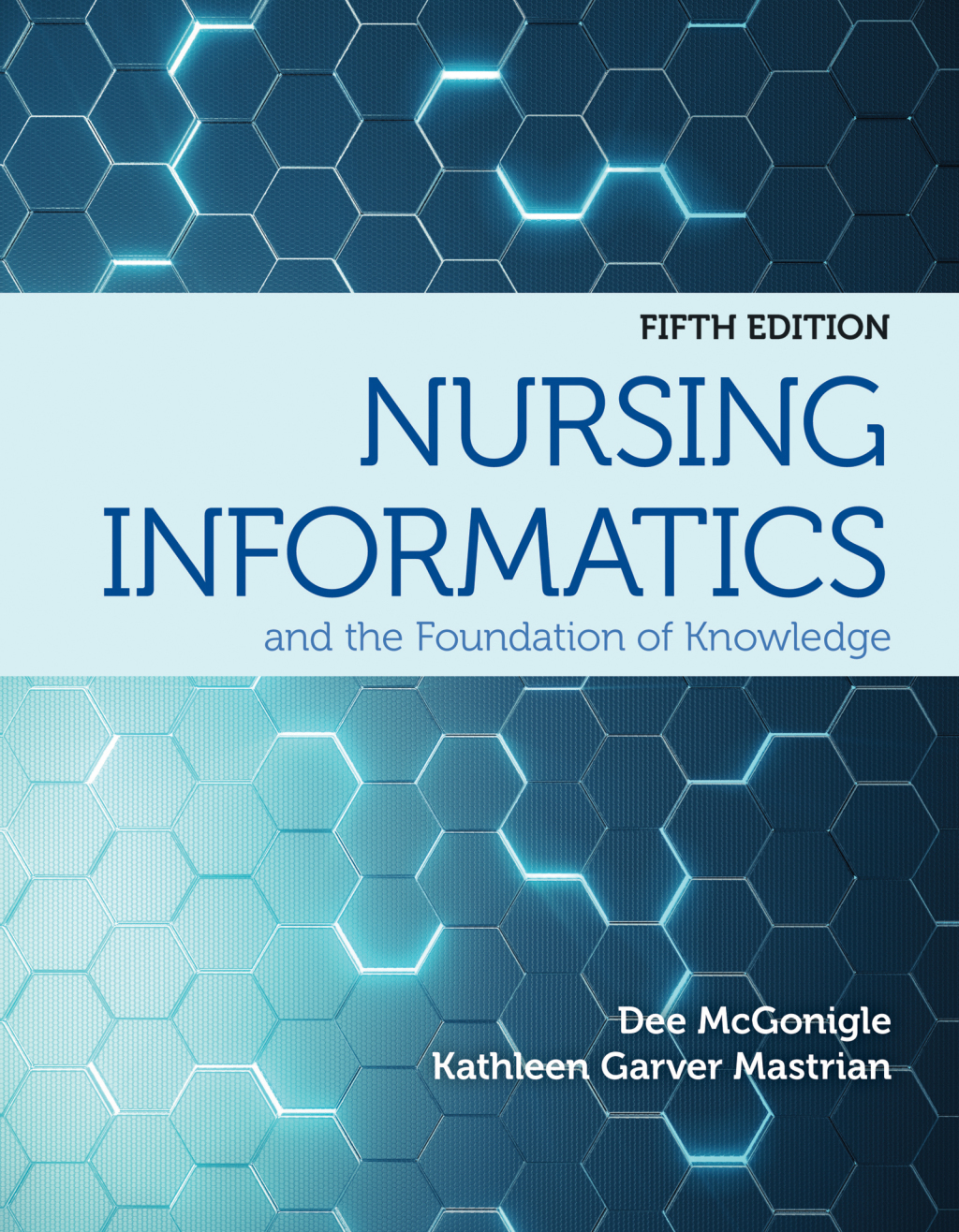 Nursing Informatics and the Foundation of Knowledge 5th Edition – PremiumJS Store