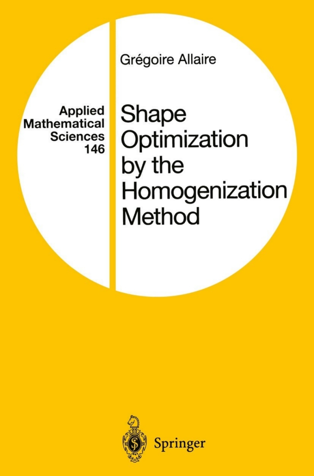 Shape Optimization By The Homogenization Method Premiumjs Store