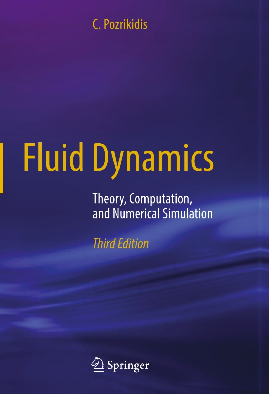 Fluid Dynamics Theory, Computation, and Numerical Simulation 3rd Edition – PremiumJS Store