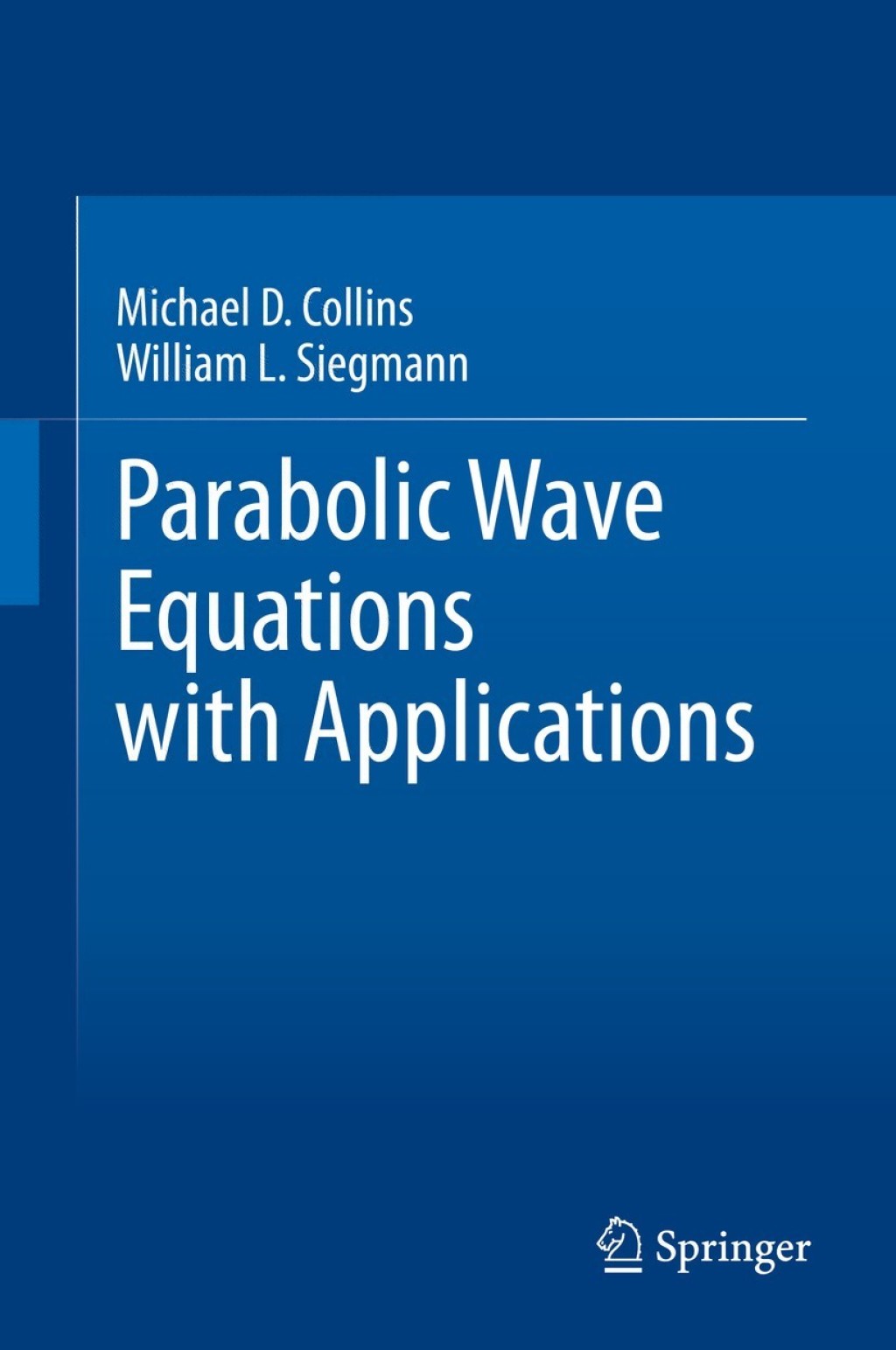 Parabolic Wave Equations With Applications Premiumjs Store