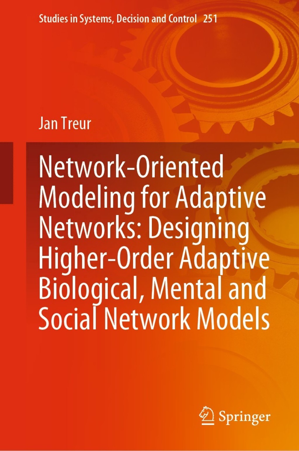 Network Oriented Modeling For Adaptive Networks Designing Higher Order