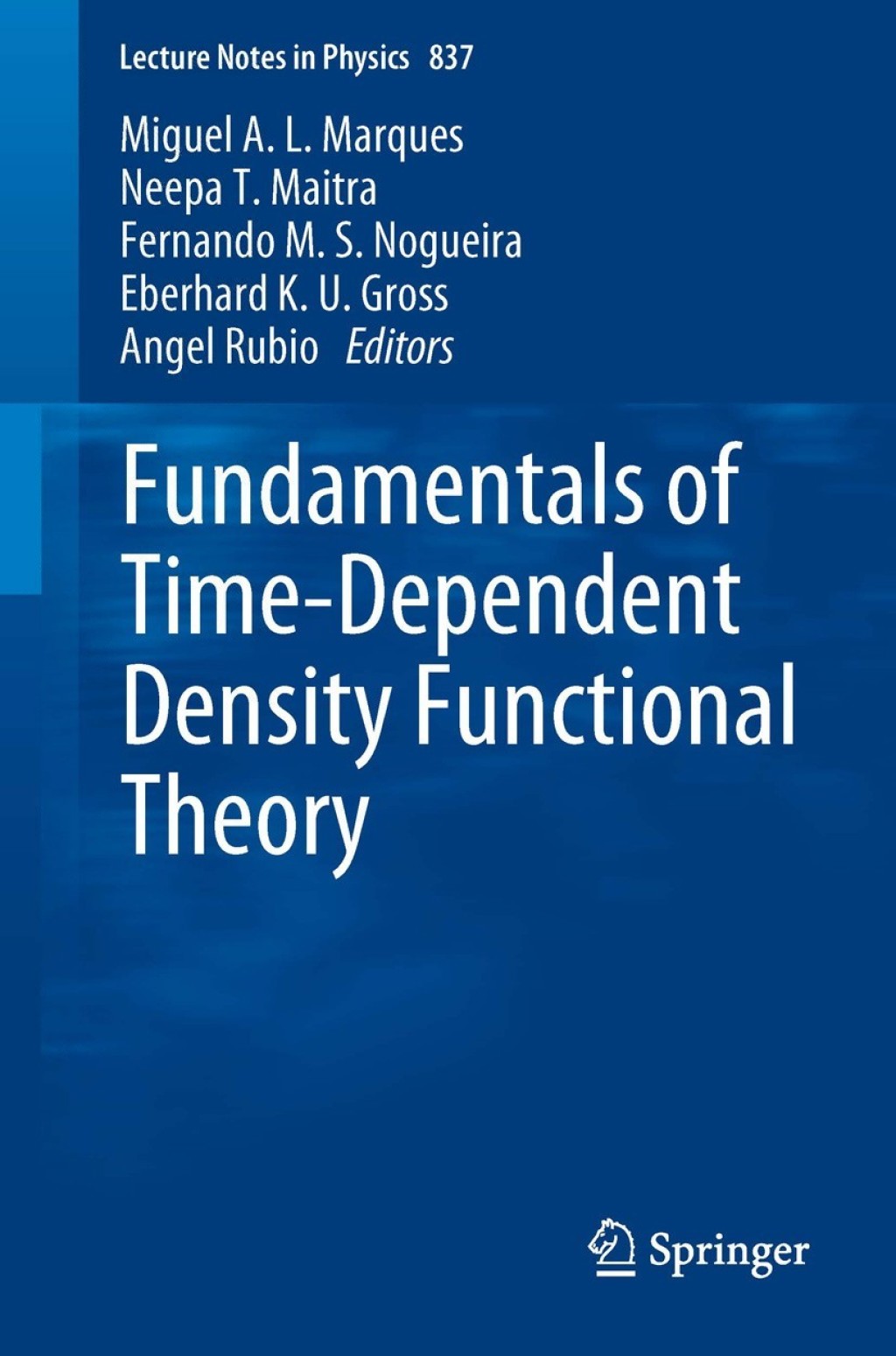 Fundamentals of Time-Dependent Density Functional Theory 1st Edition – PremiumJS Store