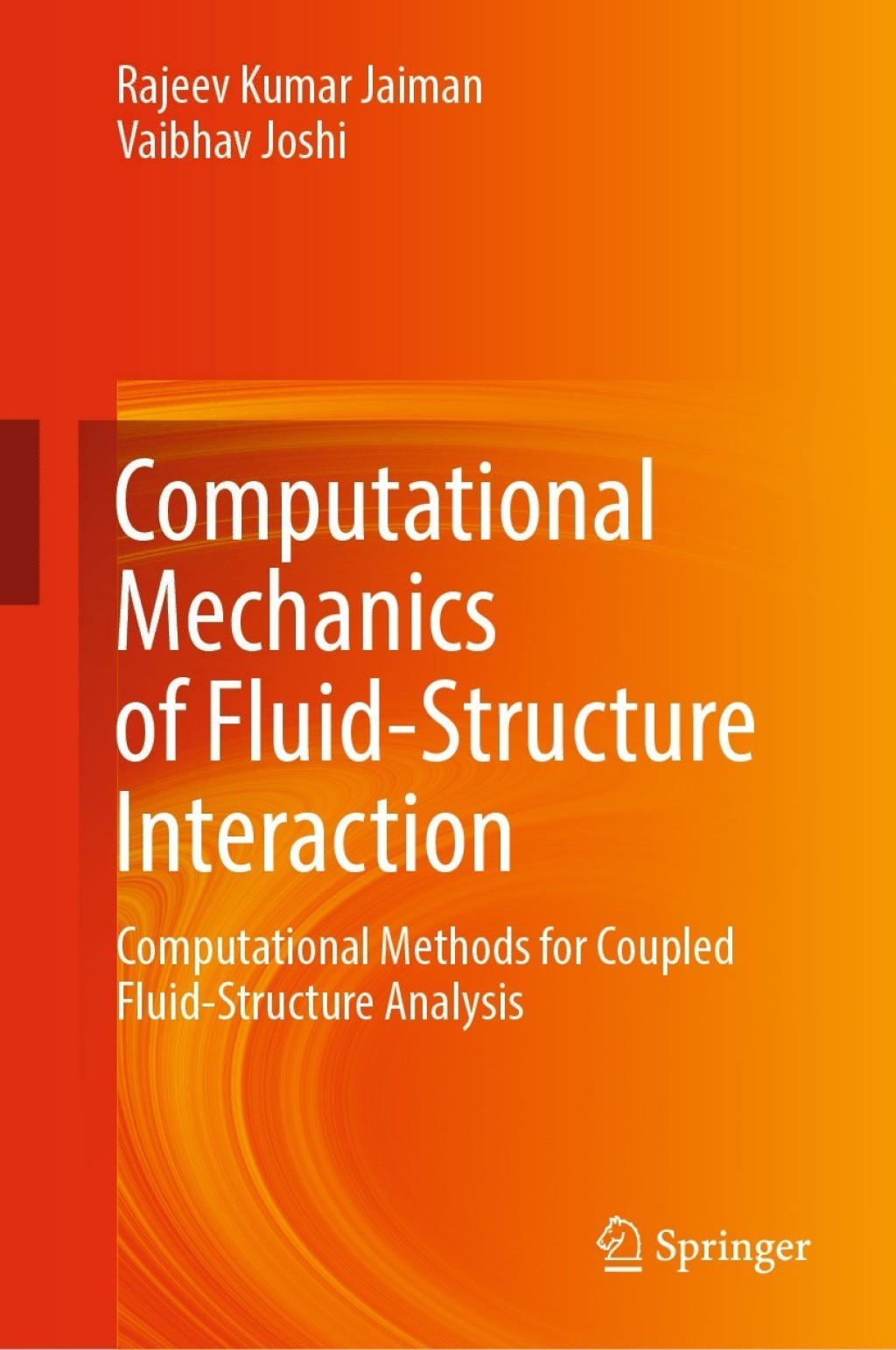 Computational Mechanics of Fluid-Structure Interaction Computational Methods for Coupled Fluid ...